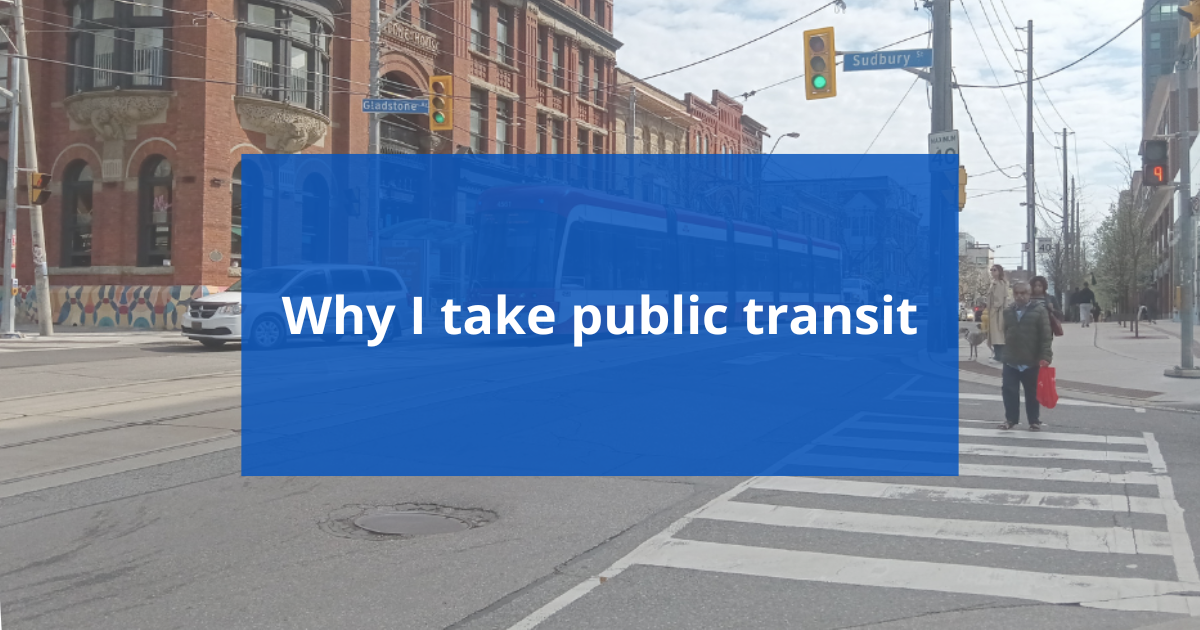 Why I take public transit